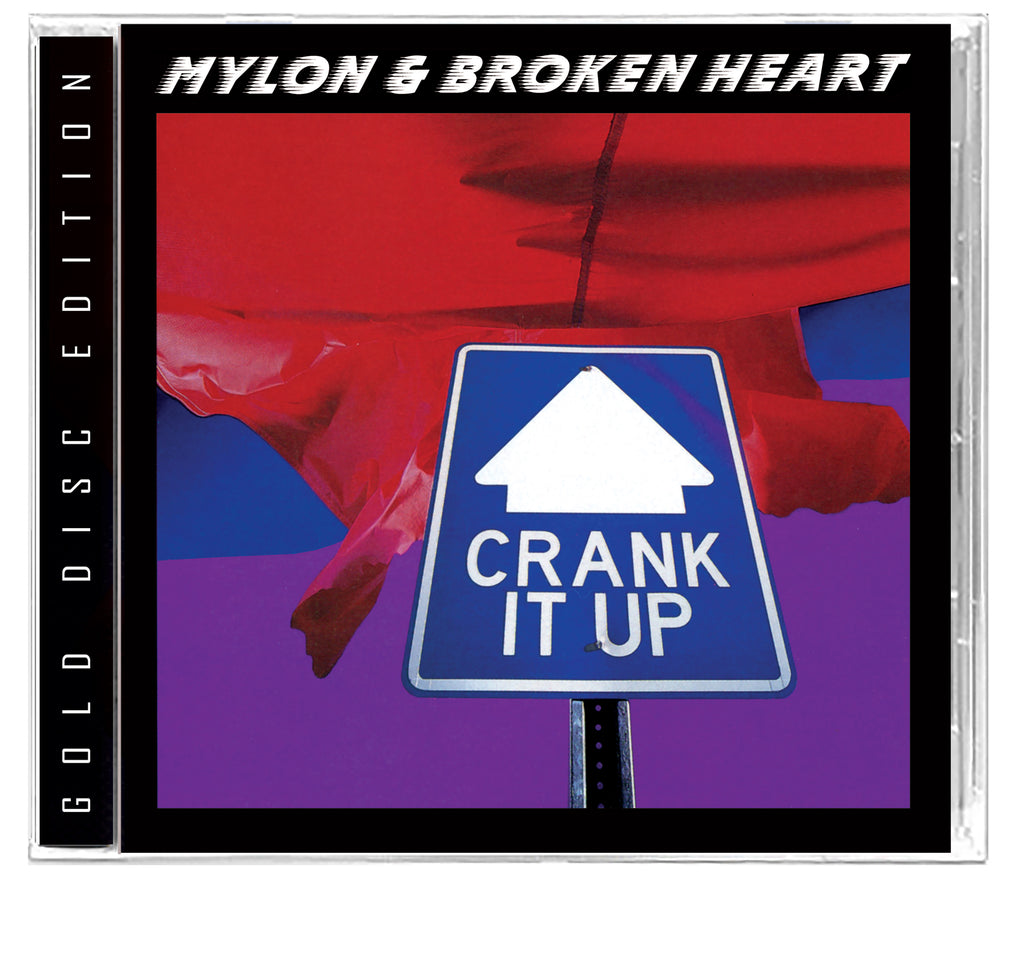 Mylon and Broken Heart Crank It Up (CD) GoldMax™ Gold Disc Edition ...