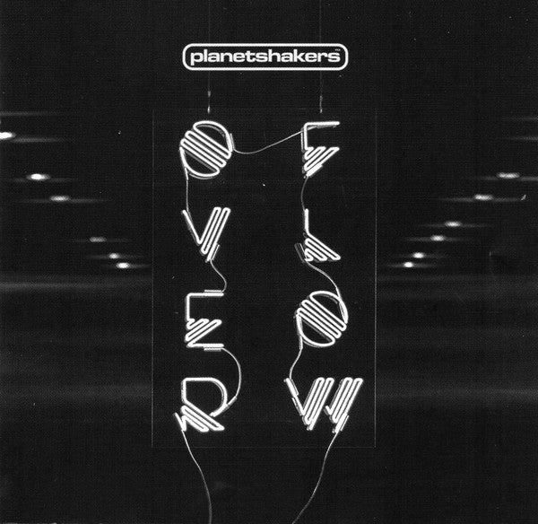 Planetshakers – Overflow (CD) — girdermusic.com