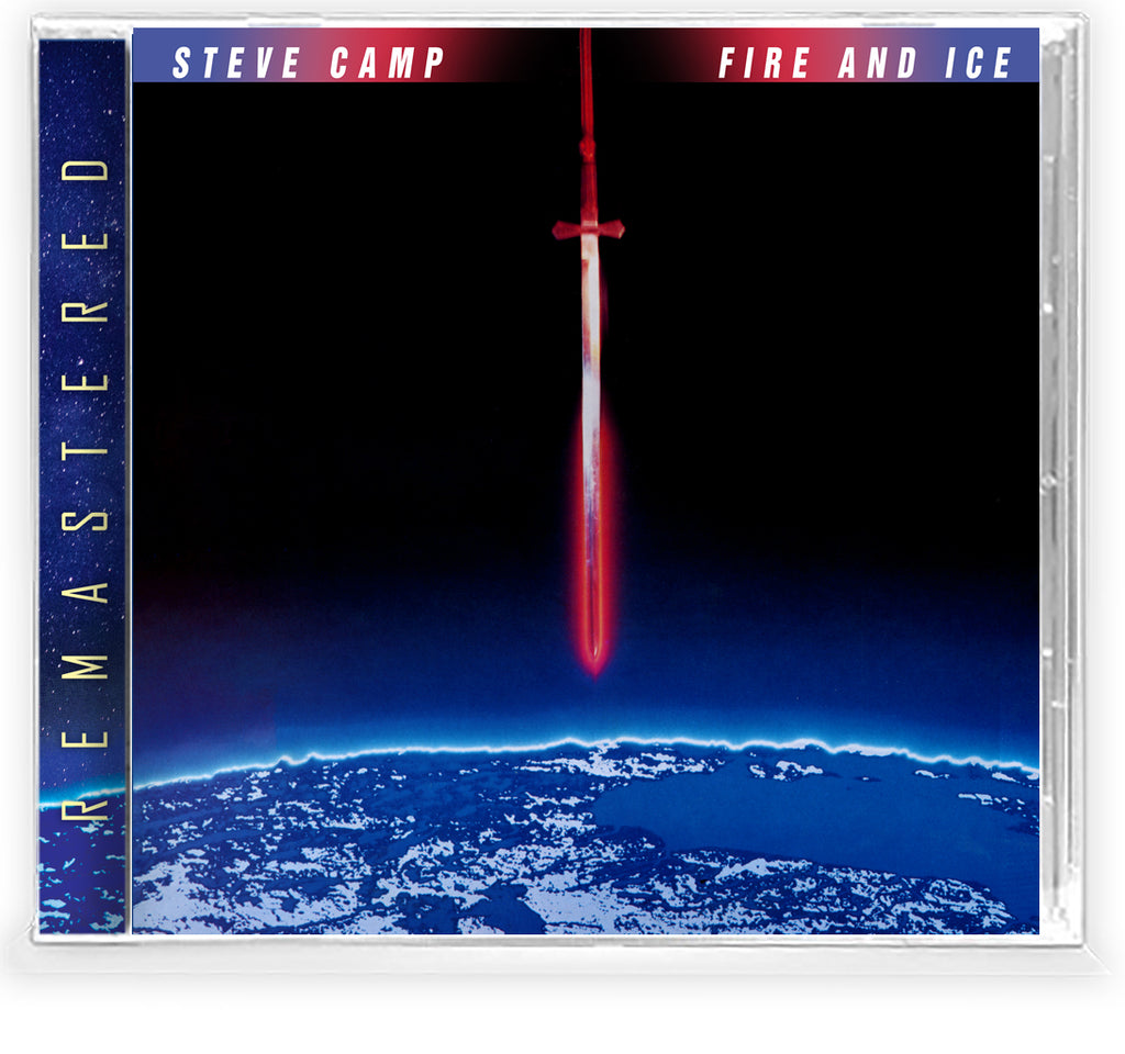 STEVE CAMP FIRE AND ICE (Collector's Edition CD) w/12 Page Booklet, Sl ...