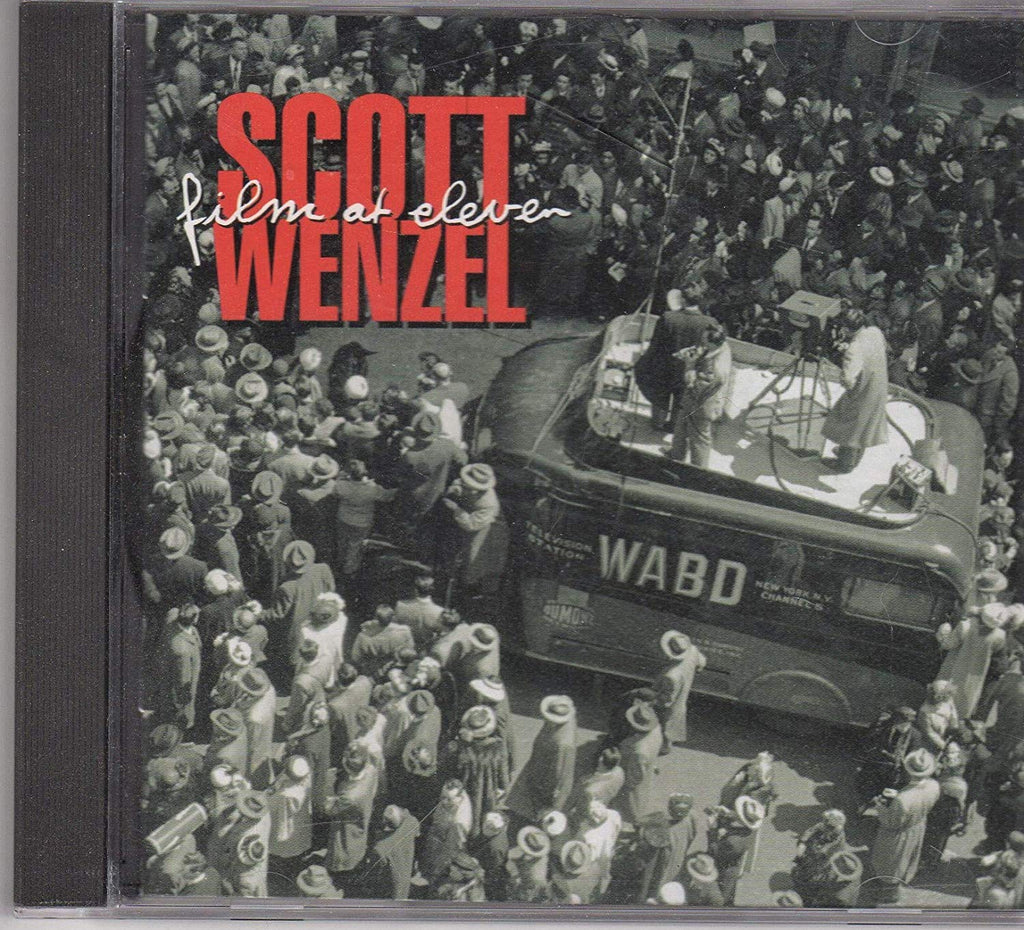 Copy of Scott Wenzel - Film at Eleven (CD) Whitecross — girdermusic.com
