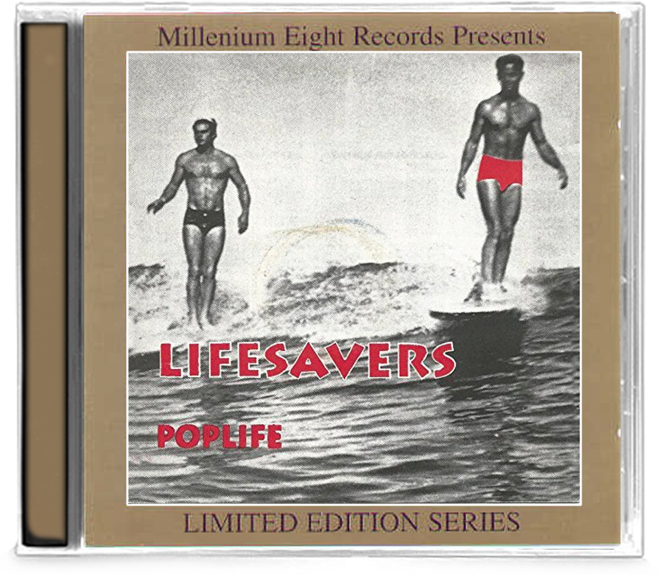 Lifesavers - Poplife (CD) Limited Edition Series #1124 — girdermusic.com